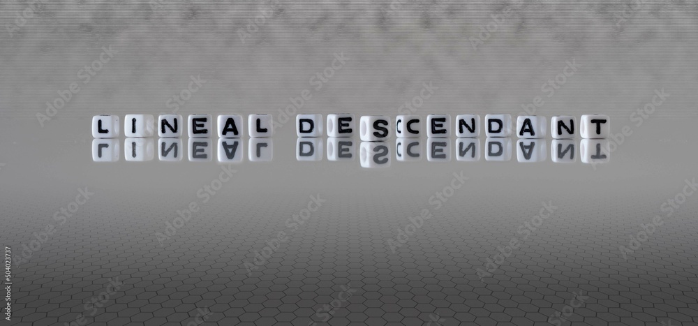 lineal descendant word or concept represented by black and white letter ...