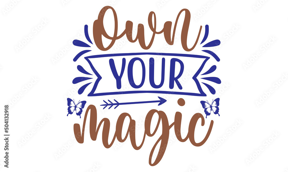 Own your magic SVG,butterfly svg bundle, butterfly svg, butterfly bundle,butterfly t-shirt ...