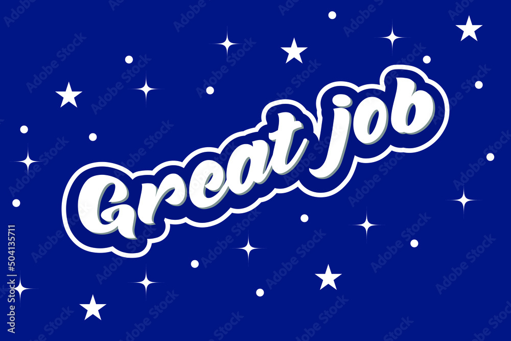 Great Job Lettering, Typography, Handwritten, Great Job card, vector ...