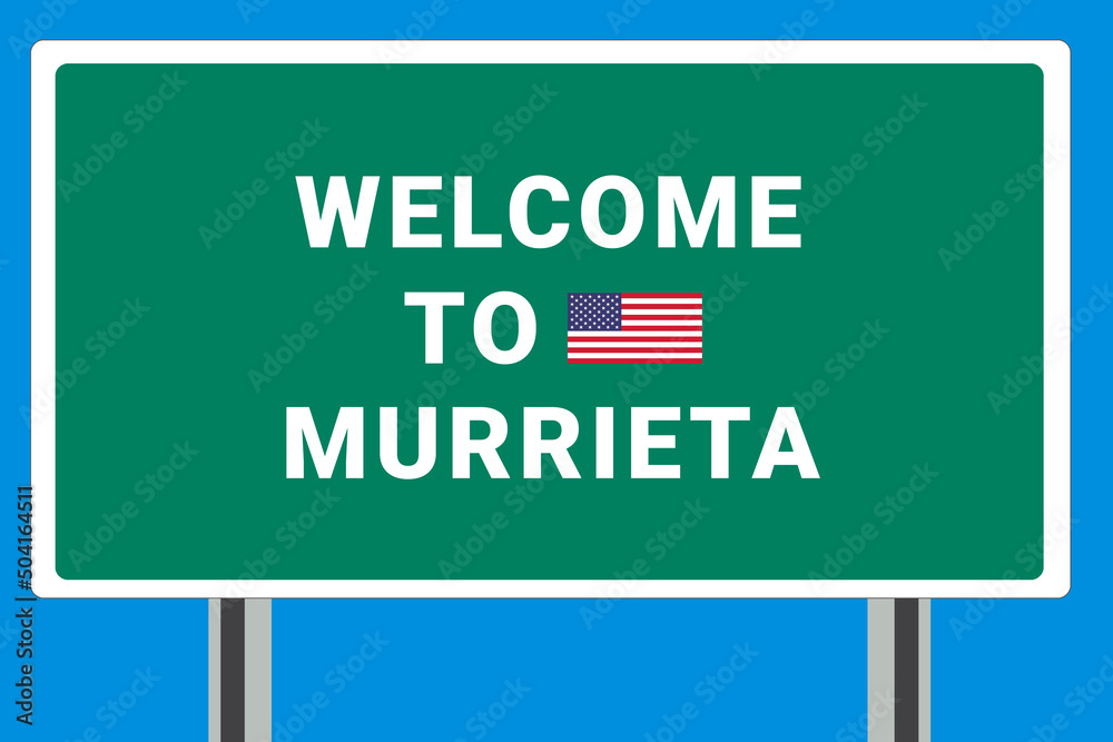 City of Murrieta. Welcome to Murrieta. Greetings upon entering American ...