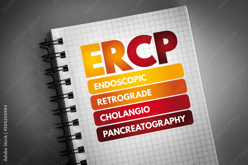 ERCP - Endoscopic Retrograde CholangioPancreatography acronym on ...