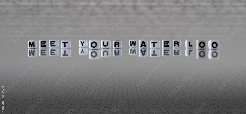 meet your waterloo word or concept represented by black and white ...