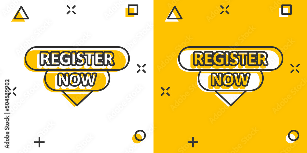 Register now icon in comic style. Registration cartoon vector ...