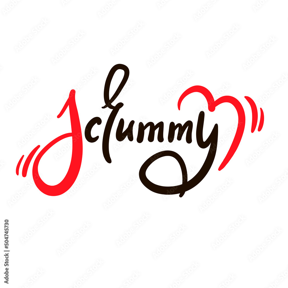 Scrummy - simple funny inspire motivational quote. Youth slang. Hand ...