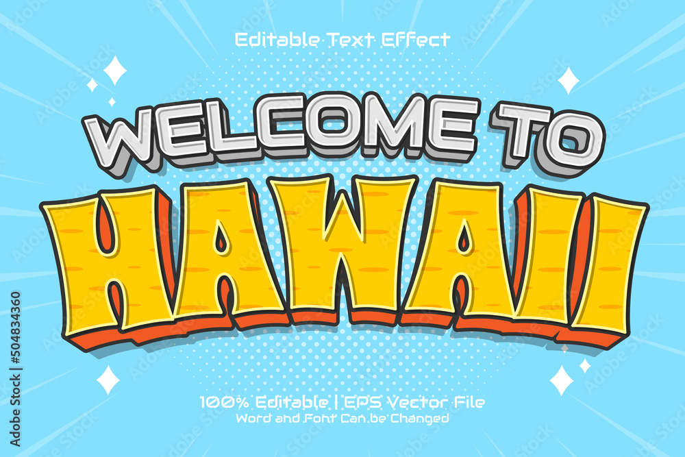 Welcome To Hawaii Text Effect Editable Cartoon style Stock Vector ...