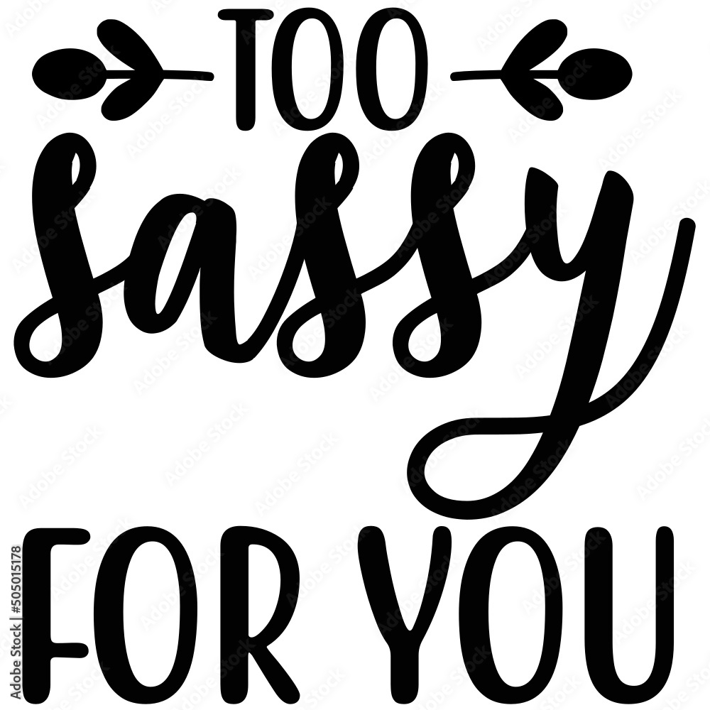 Sassy Svg Designsassy Quote Svgsassy Quote Cut Filequotes Bundle Svgsassy Quotes Bundle Svg