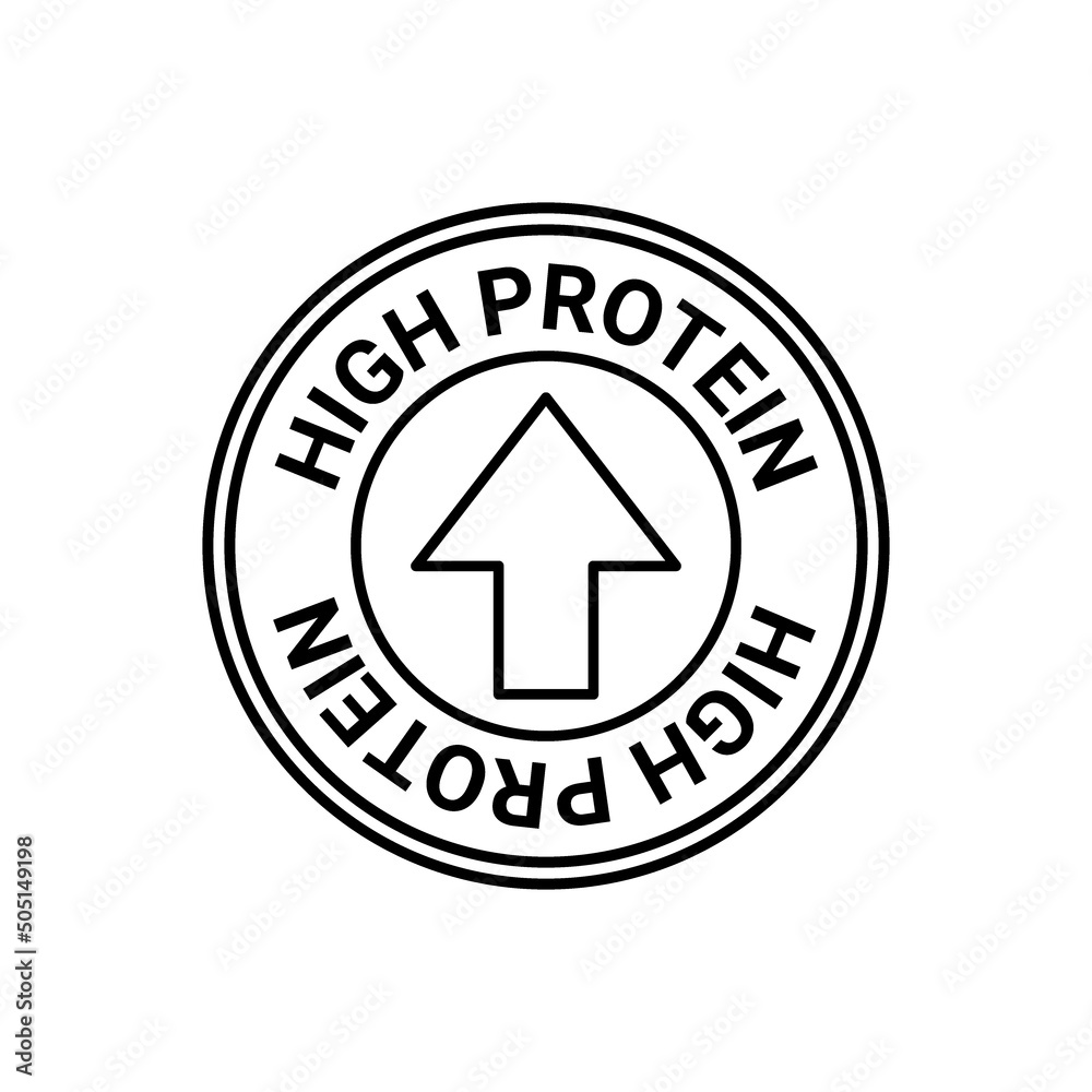 High protein sign, label, sticker in circle with arrow. Food and diet ...