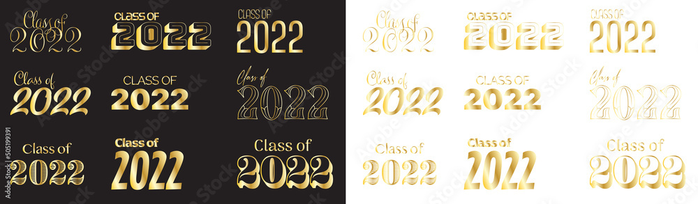 Gold text Class of 2022 in 9 font combinations on both black and white ...