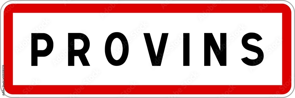 Panneau entrée ville agglomération Provins / Town entrance sign Provins ...