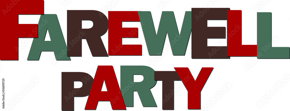 farewell party multicoloured vector text used for banners, invitation ...