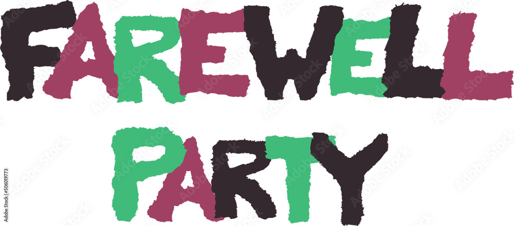 farewell party multicoloured vector text used for banners, invitation ...