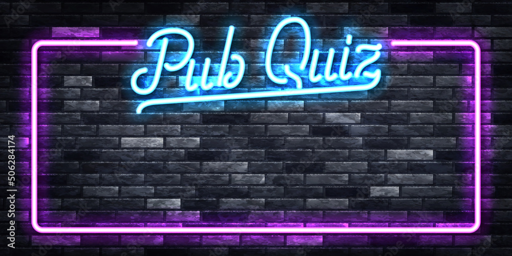 Vector realistic isolated neon sign of Pub Quiz Frame on the wall ...