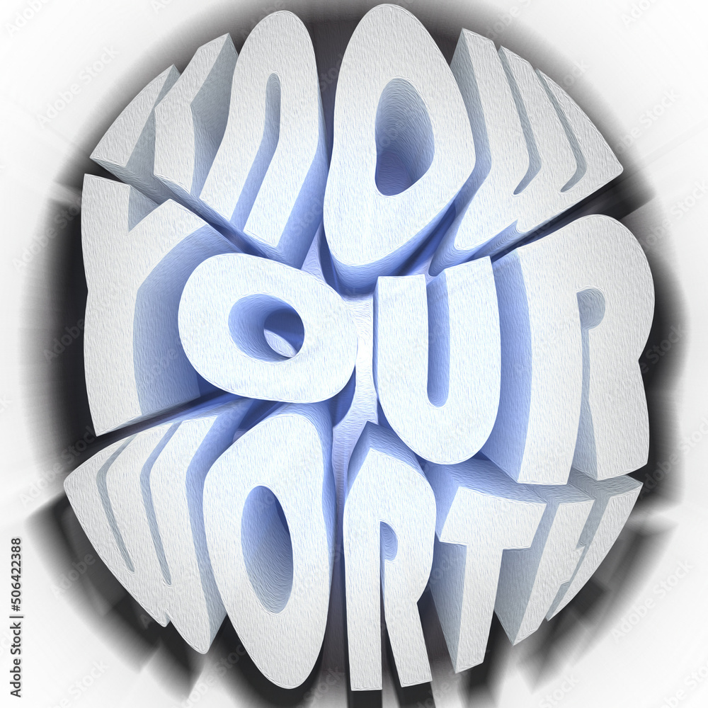 3D text effect with white letter. know you worth typography ...