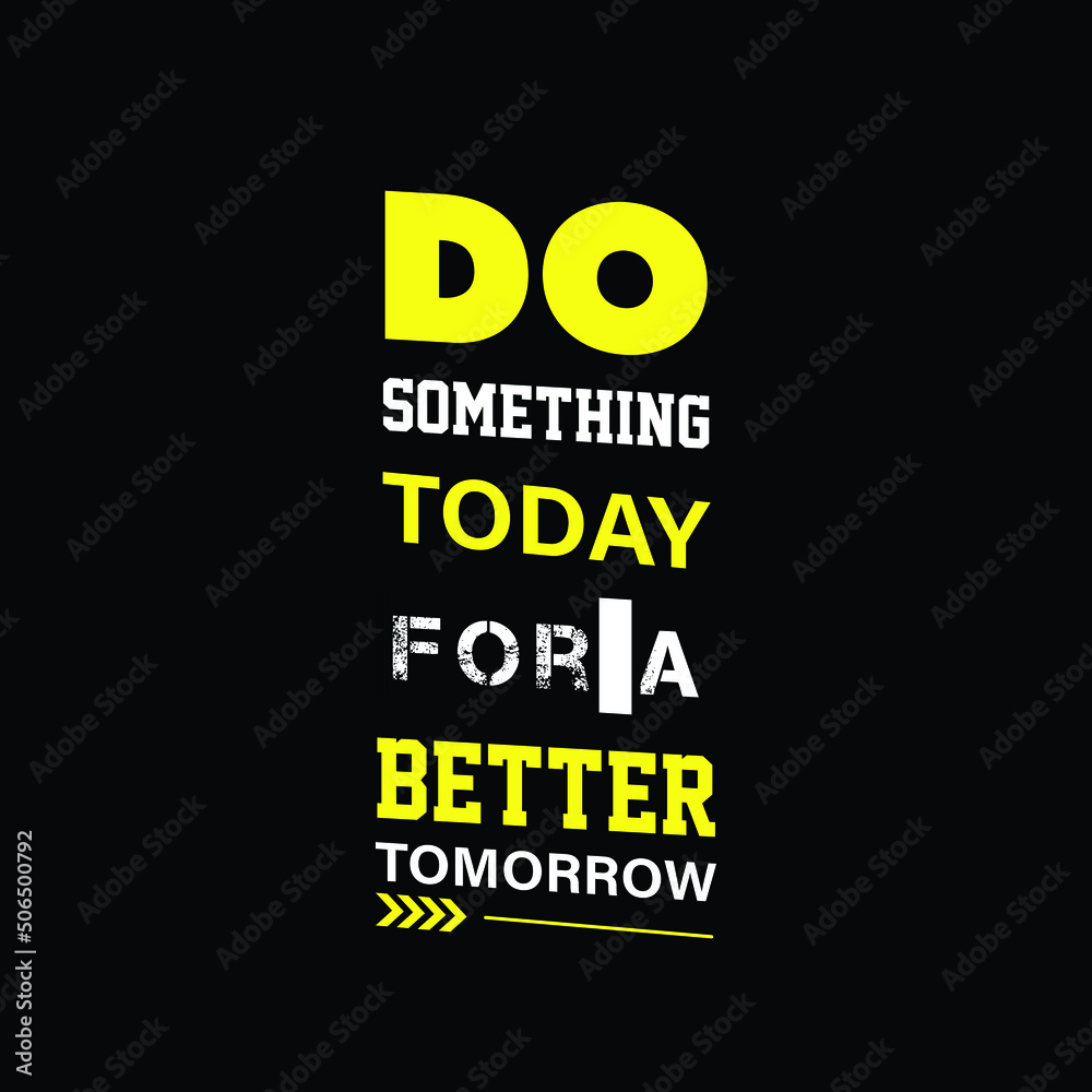 do something today motivational typography t-shirt and notebook cover ...