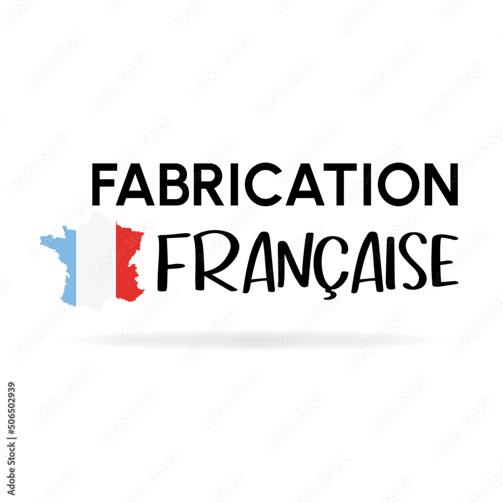 Logo / Label / sticker / Fabriqué en France Stock Vector | Adobe Stock