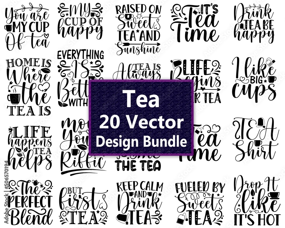 Tea 20 Vector Design Bundle Svg Tea Lovers Svg Bundle Teacup Svg Morning Tea Svg By Oxee Tea