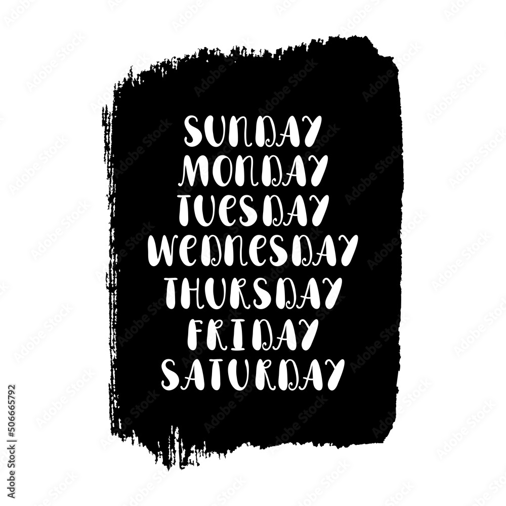 Days of week on black background. Hand drawn font. Design element for ...