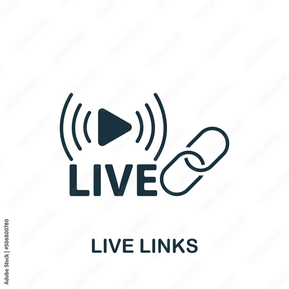 Live Links icon. Monochrome simple Streaming icon for templates, web ...