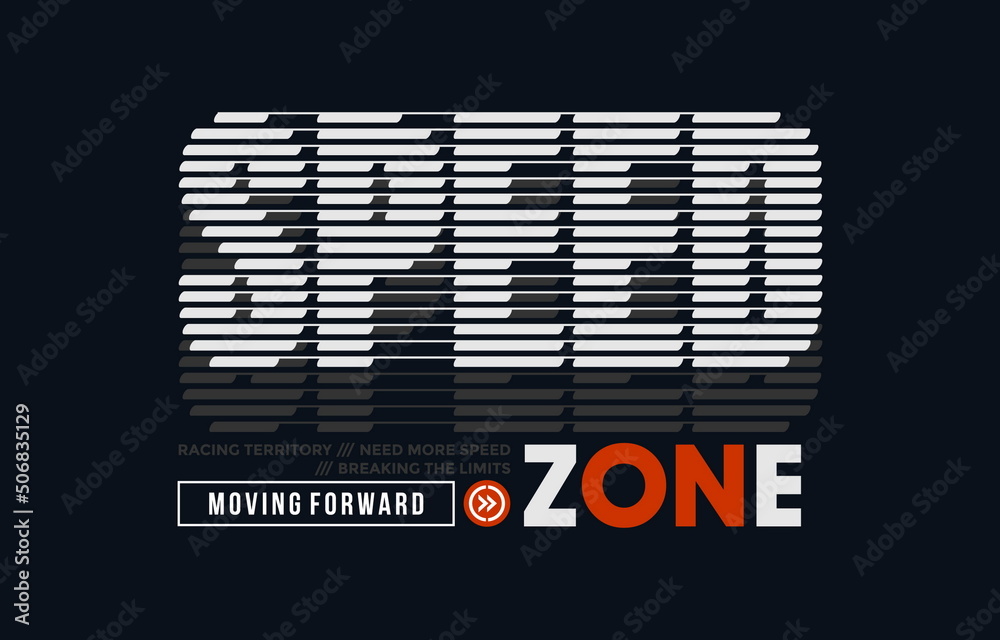 Speed zone, break limits, vector illustration motivational quotes ...