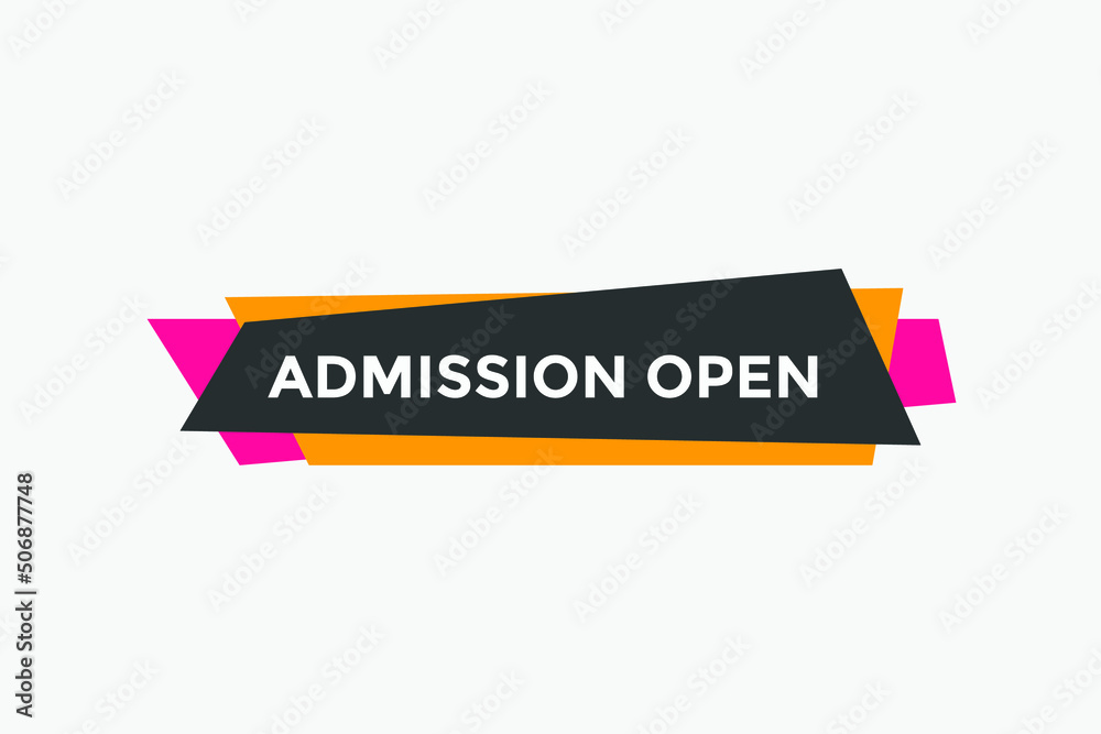 Admission open button. Admission open text web template. Admission open ...