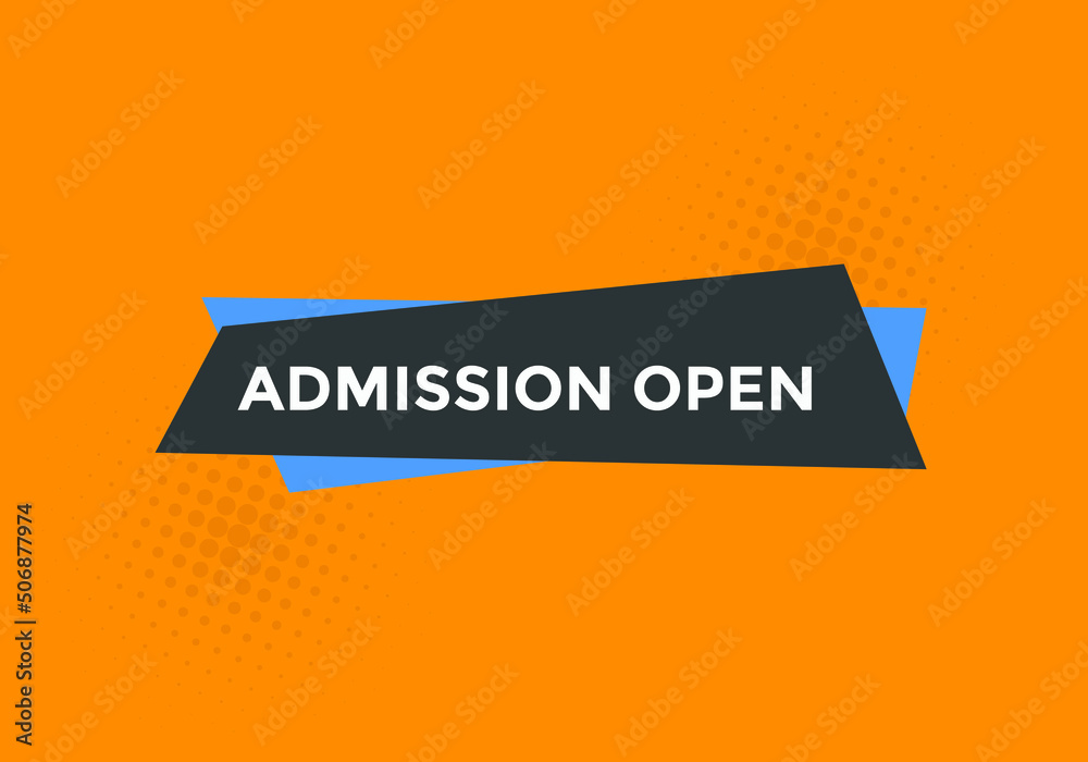 Admission open button. Admission open text web template. Admission open ...