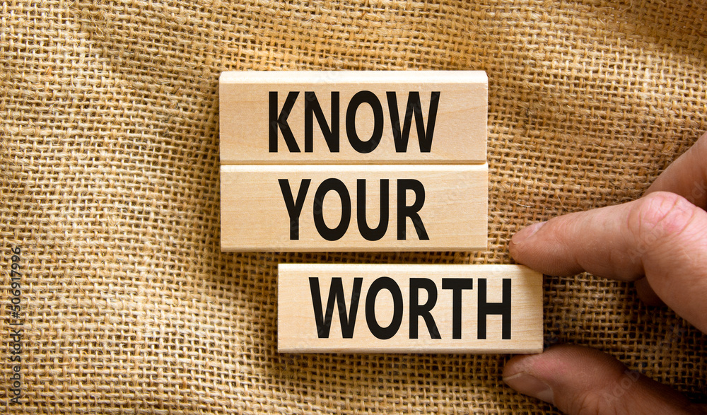 Know your worth symbol. Concept words Know your worth on wooden blocks ...
