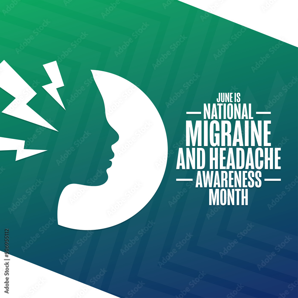 June is National Migraine and Headache Awareness Month. Holiday concept ...