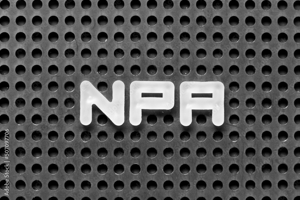 White alphabet letter in word NPA (Abbreviation of Non performing ...