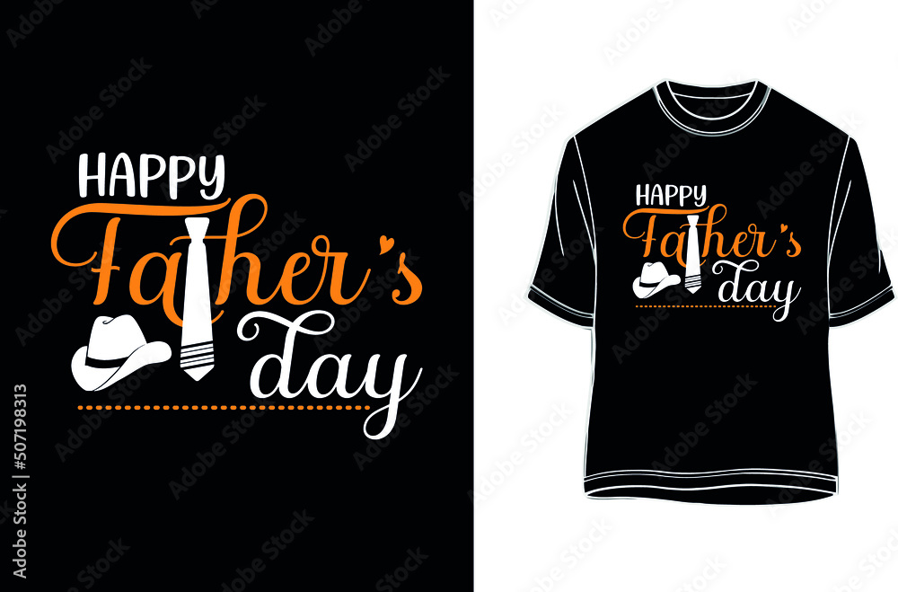 Happy father’s day -father's day t-shirt vector. this vector can use as ...