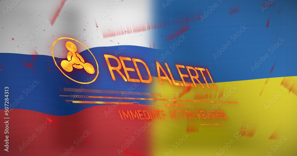 Image of red alert text and symbol over flags of russia and ukraine ...