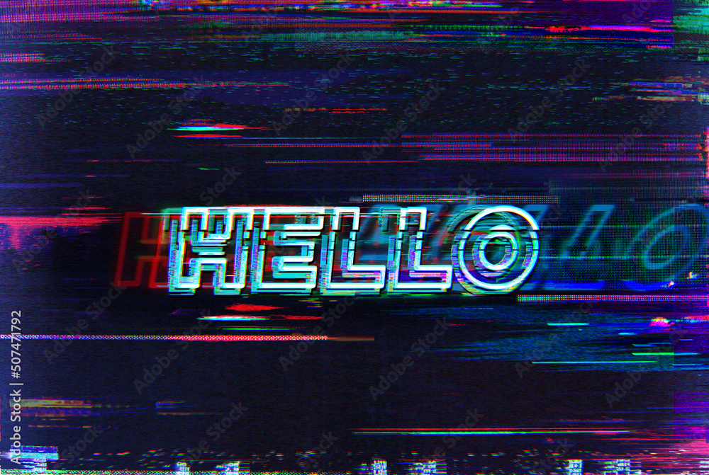 HELLO. Glitch art corrupted graphics typography illustration in retro style of vintage CRT TV ...