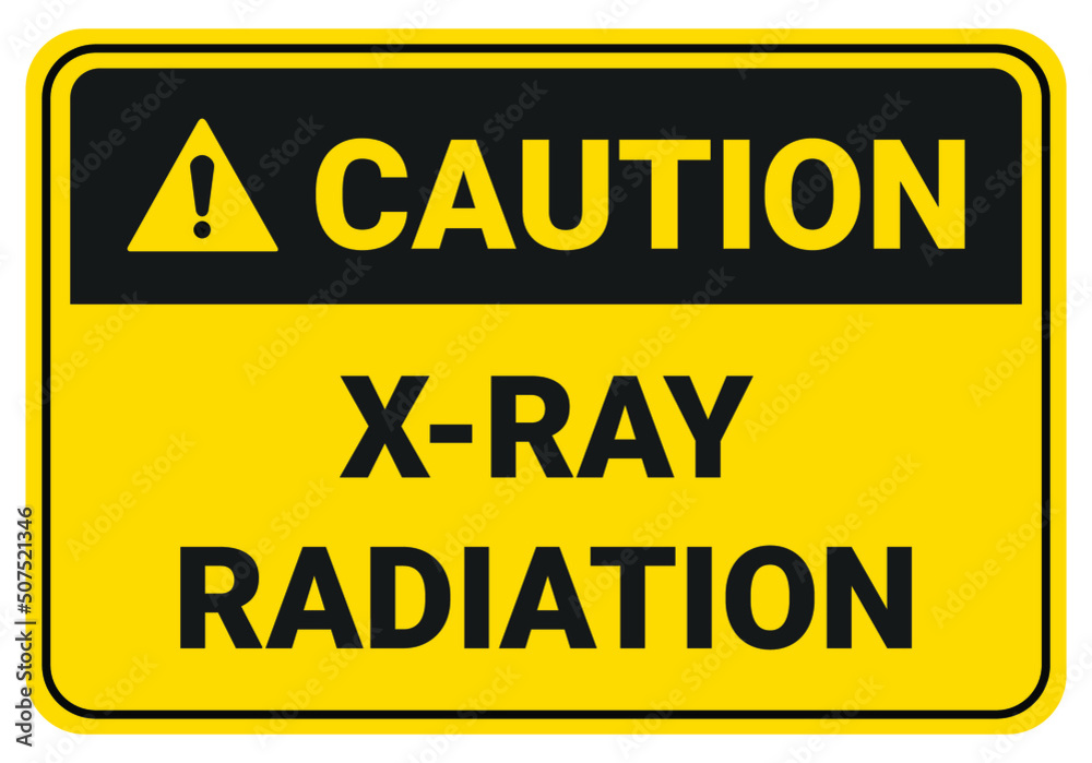 Safety sign caution x-ray radiation. symbol illustration. Osha and ANSI ...