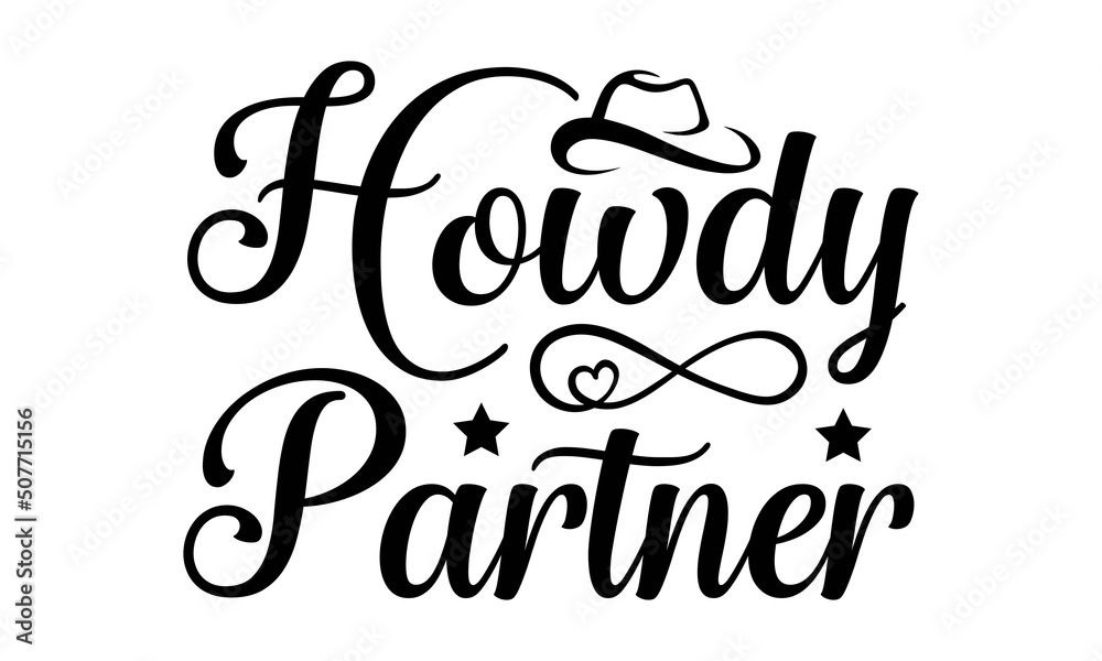 Black And White Howdy Pardner