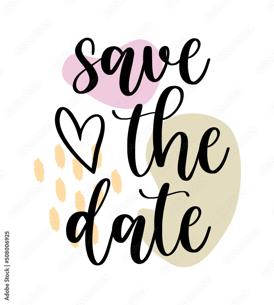 Vector illustration of Save the Date handwritten modern brush lettering ...