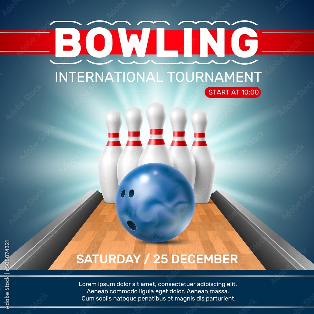 Realistic bowling club poster. Tournament invitation. Ball, pins on ...
