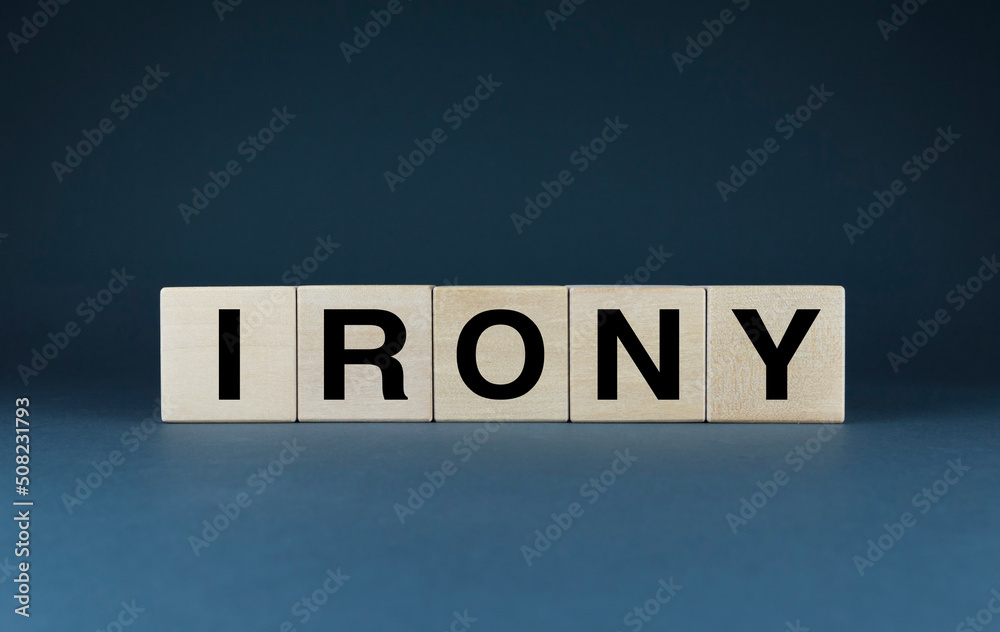 Irony. Cubes form the word Irony. Stock Photo | Adobe Stock