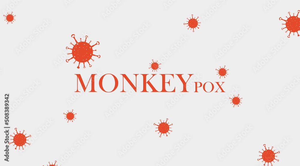 Vector illustration of Monkeypox MPX 2022 virus. Monkey pox ...
