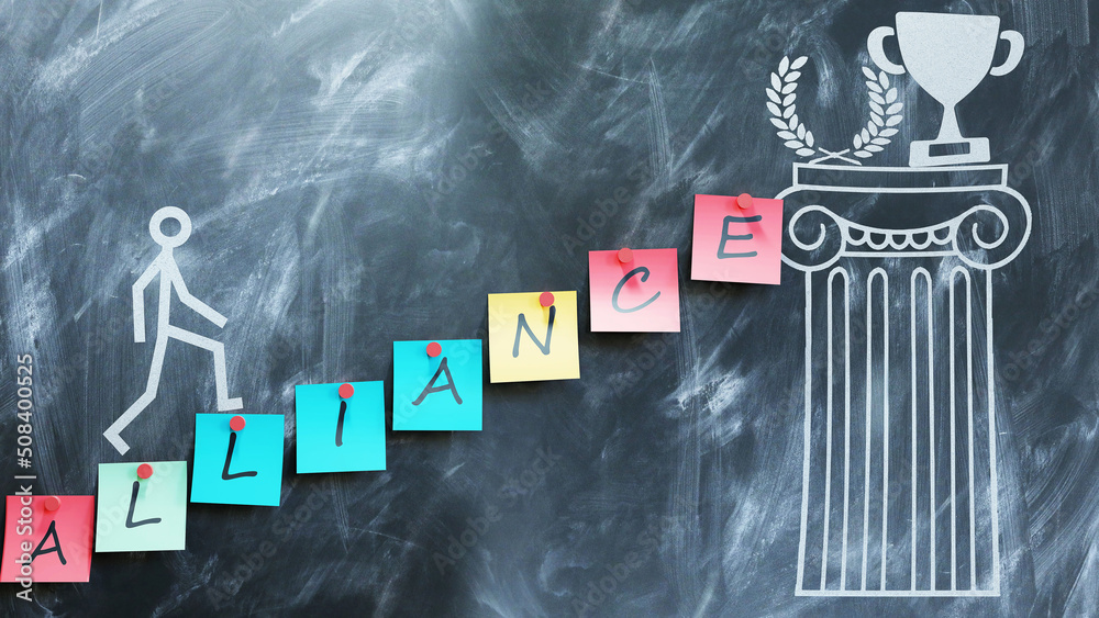 Alliance make steps to success, wealth and prosperity in personal and ...