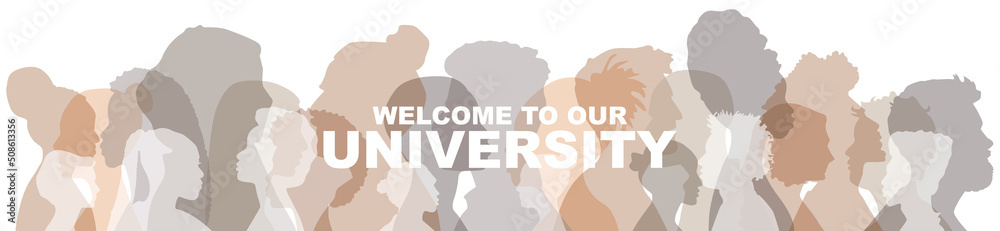 Welcome To Our University banner. People stand side by side together ...