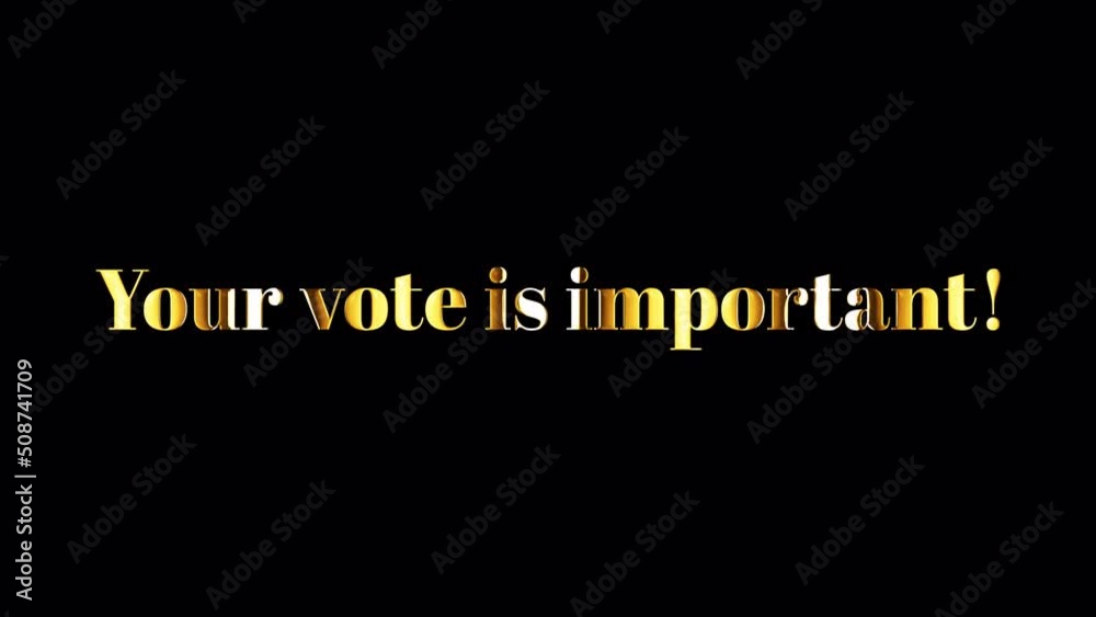 Your vote is important golden text with light motion animation element effect. 4K seamless loop ...