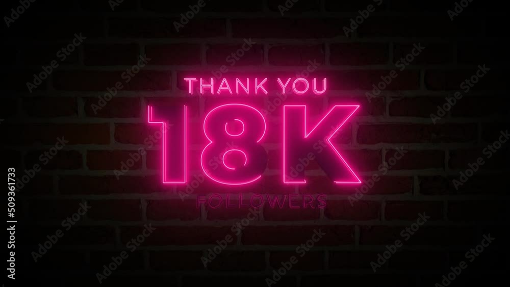 Thank you 18K followers. 18,000 followers realistic neon sign on the ...