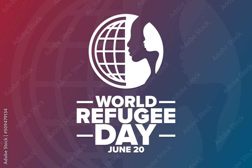 World Refugee Day. June 20. Holiday concept. Template for background ...