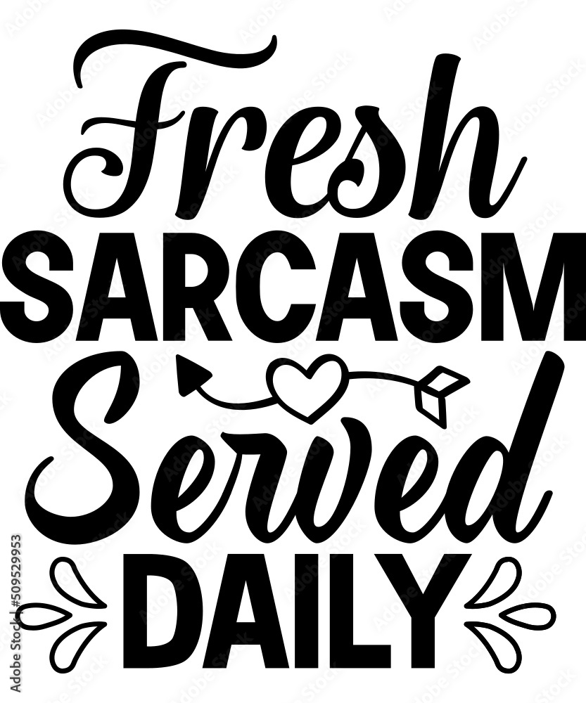 Funny SVG Bundle, Funny SVG and PNG, Sarcasm Svg Bundle, Sarcastic ...