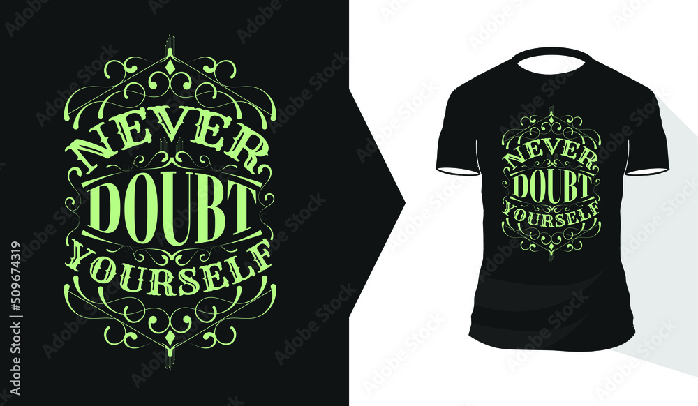 Inspirational Motivational lettering typography Quote Never Doubt ...