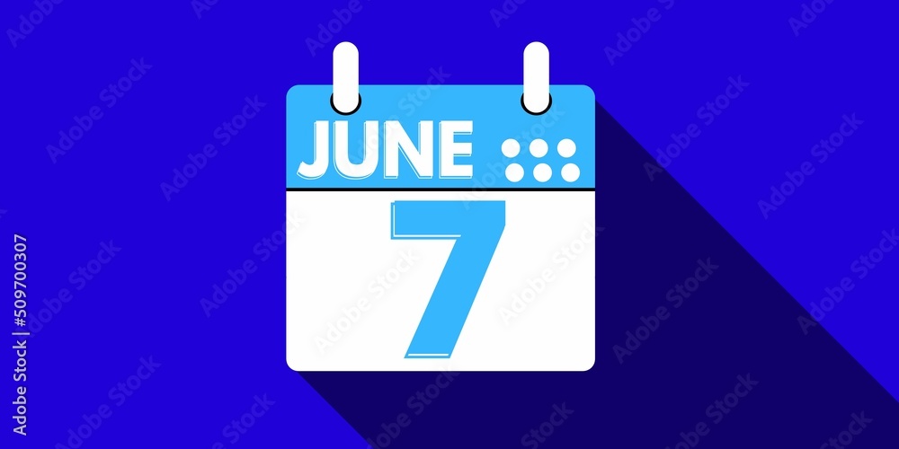 7 june. calendar with the day seven of the month of june in blue color ...