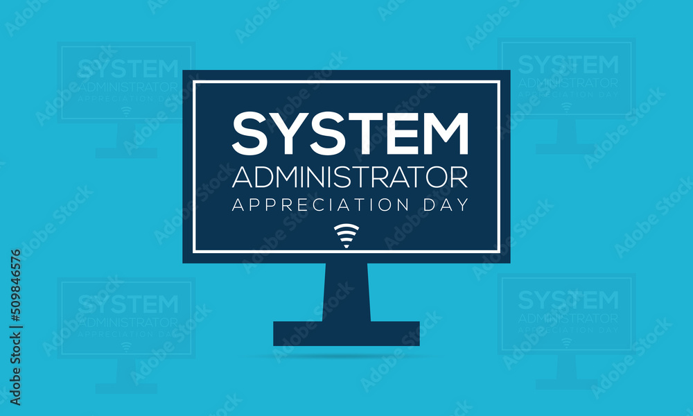 System Administrator Appreciation Day in July. Vector template Design ...