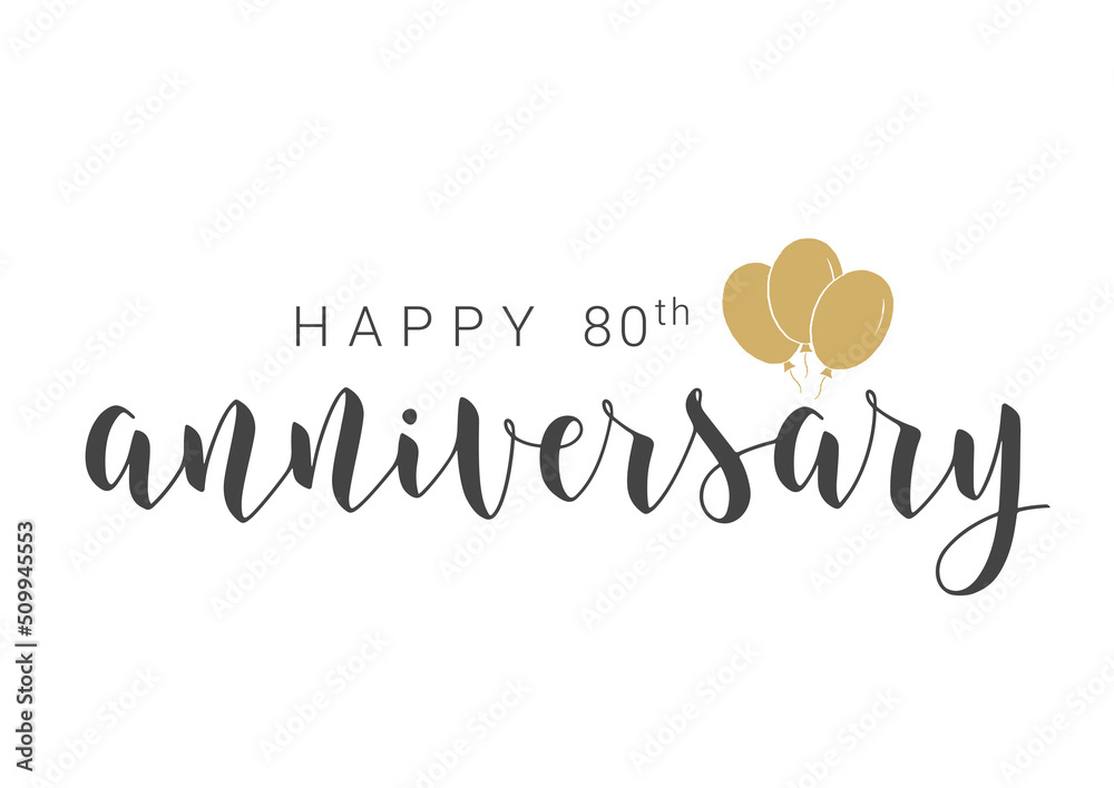 Vector Illustration. Handwritten Lettering of Happy 80th Anniversary ...