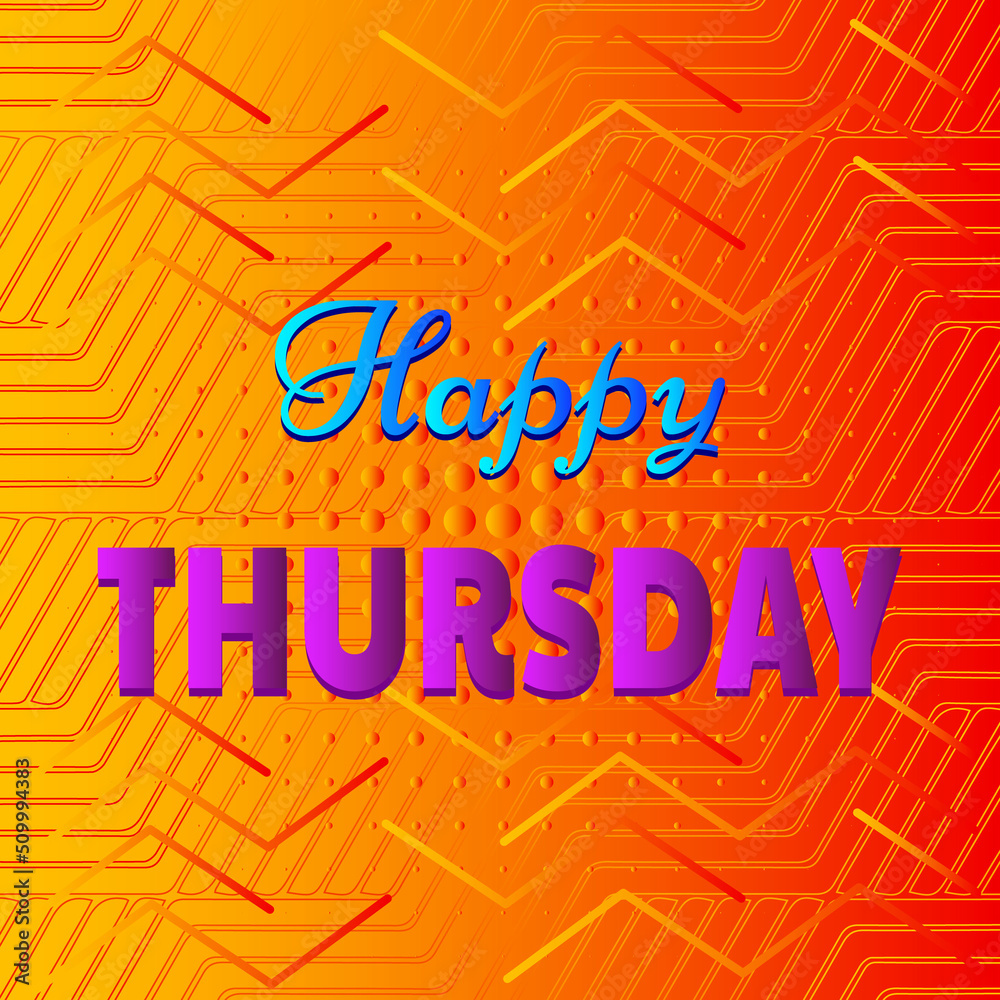 Happy Thursday banner. Happy thursday in bold and beautiful ...