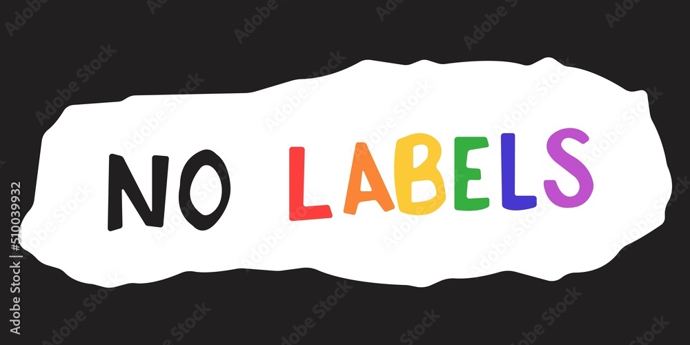 No labels, rainbow text on ripped paper. LGBTQIA Pride Month. Concept ...