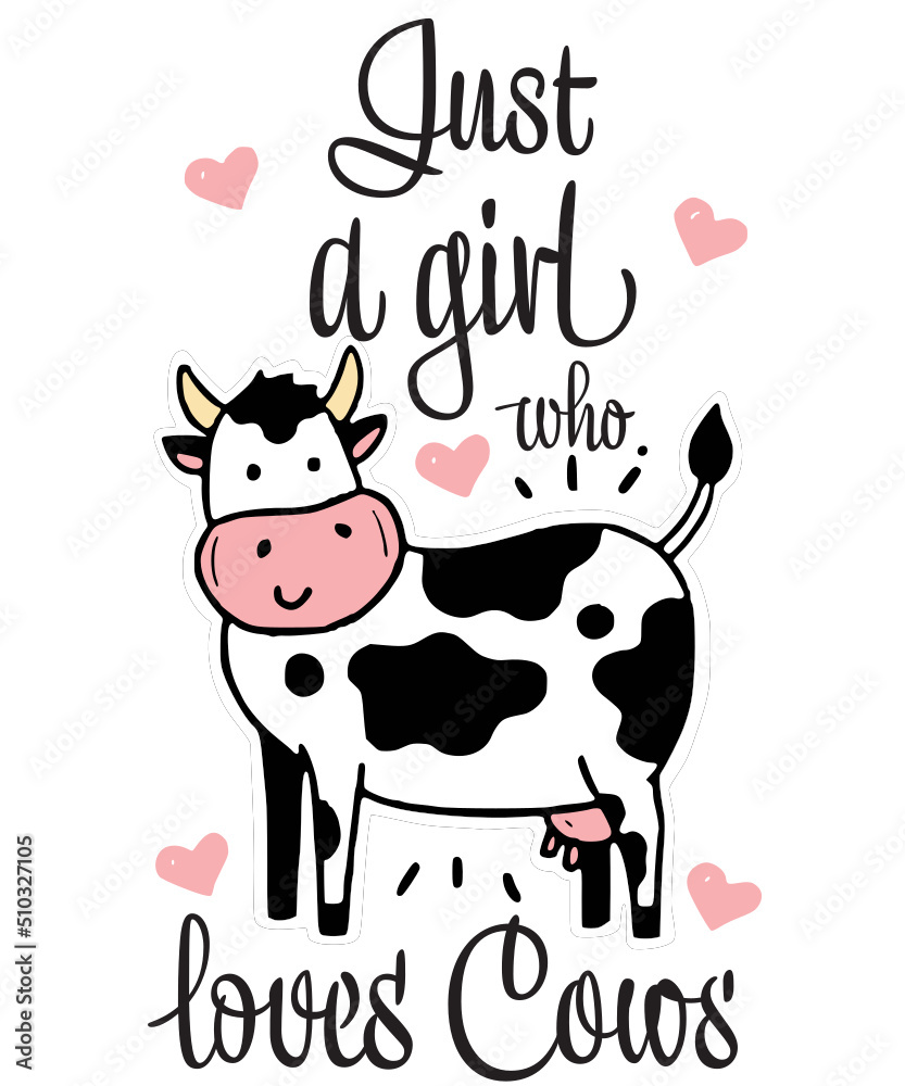 just a girl who loves cows svg, just a girl who loves cows png, cow ...